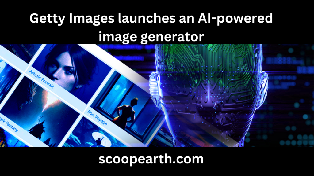 Getty Images Launches An AI-powered Image Generator Getty Images Launches An AI-powered Image Generator